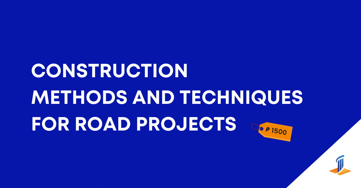Construction Methods and Techniques for Road Projects | J3 Trainers ...