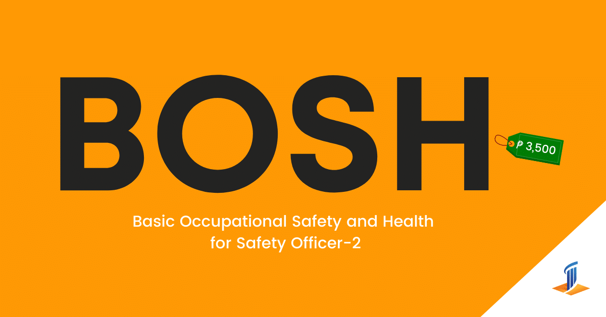 40 hr – Basic Occupational Safety And Health (BOSH) with Students ...